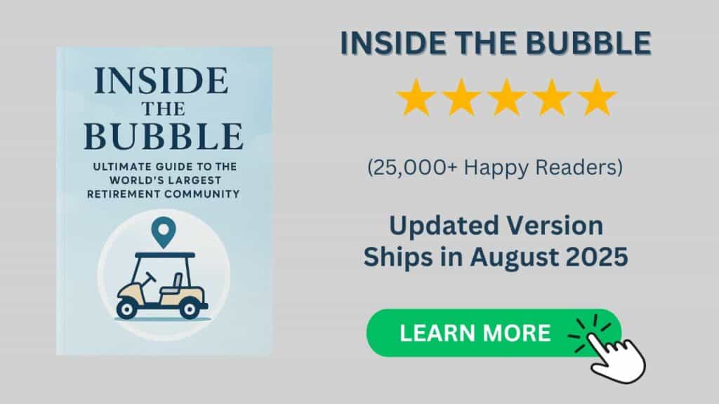 Inside the Bubble - Ultimate Guide to The Villages Florida